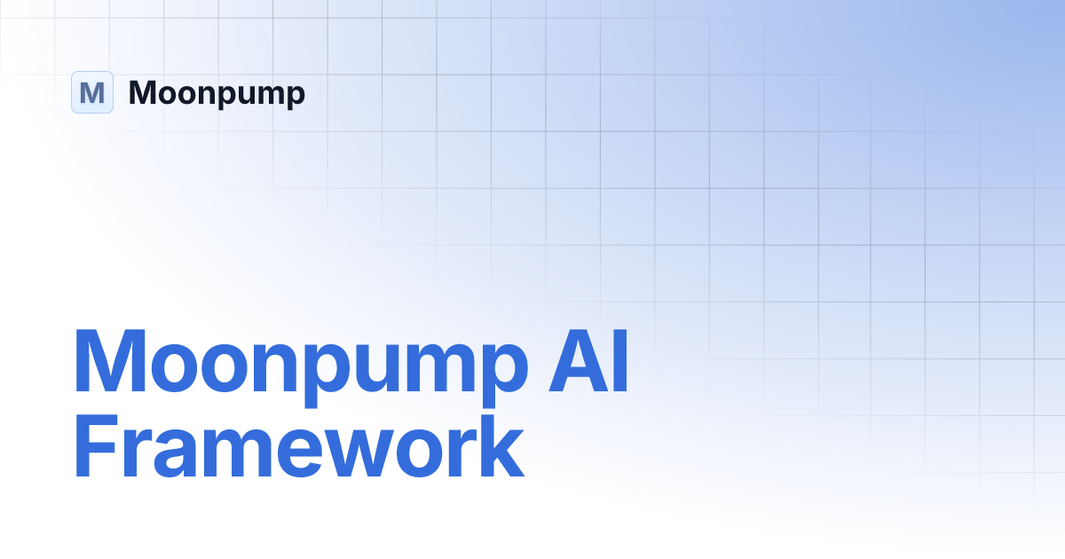 Moonpump AI Framework | Moonpump